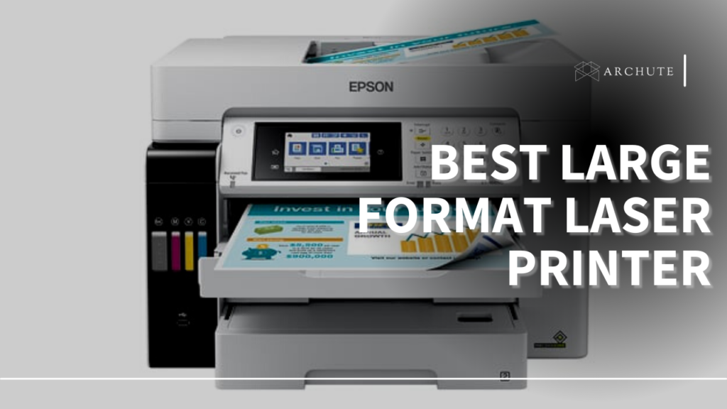 Best Large Format Laser Printer For Your Business Archute best-large-format-laser-printer-for-your-business-archute