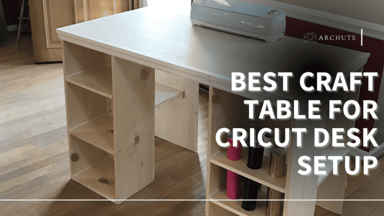 Best Craft Table for Cricut Desk Setup In 2024 - Archute