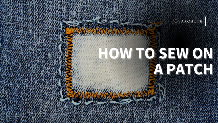 How To Sew On A Patch - Archute
