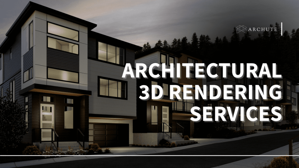 Architectural 3D Rendering Services for Quality Projects - Archute Architectural 3D Rendering Services for Quality Projects - Archute