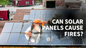 Can Solar Panels Cause Fires? Guide to Solar Systems Fire Safety - Archute