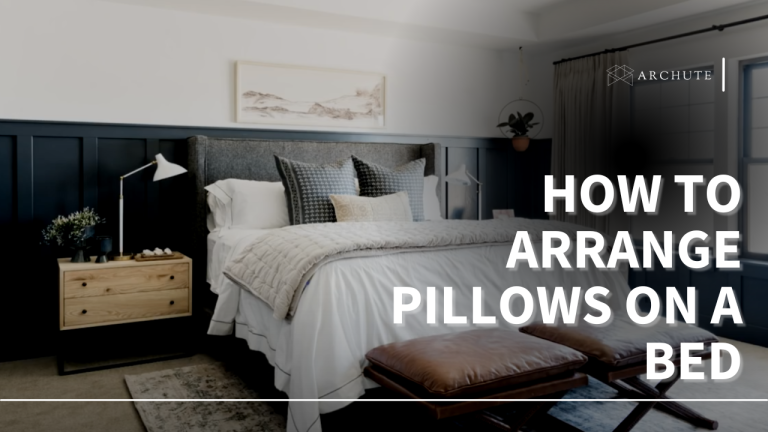 How to Arrange Pillows on a Bed for Form and Function - Archute