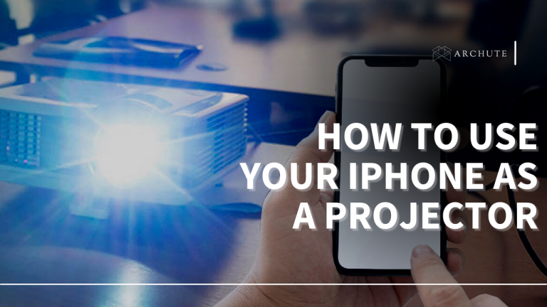 How to Use Your iPhone as a Projector For Added Functionality - Archute