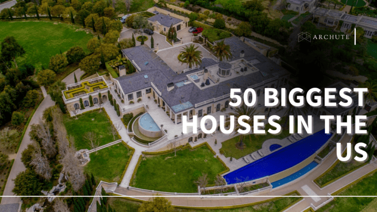 50 Biggest Houses in the US - Archute