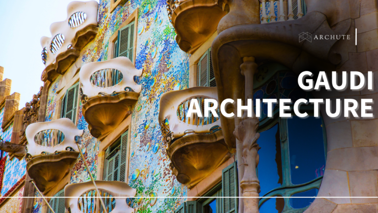 Gaudi Architecture, History, Characteristics, and Examples - Archute