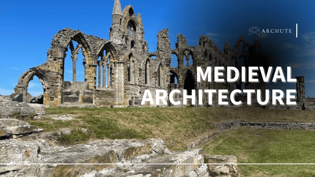 Medieval Architecture: The Legacy of the Middle Ages - Archute