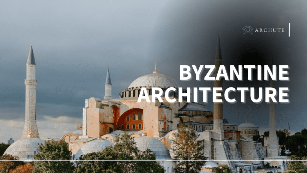 Byzantine Architecture & Its Influence on the World - Archute