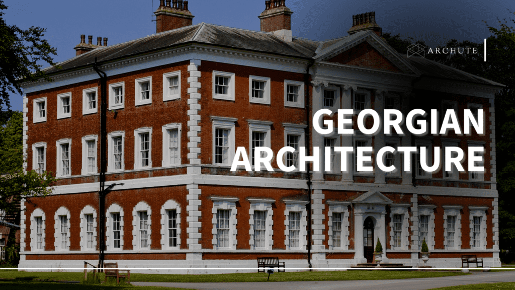 Georgian Architecture 101: Characteristics and Examples - Archute