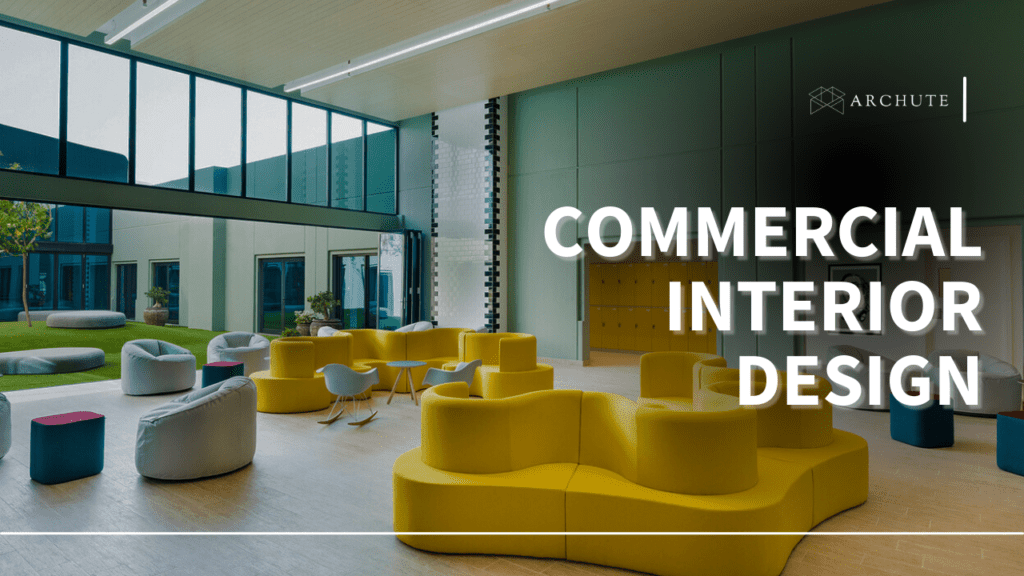 7 Elements For Chic Commercial Interior Design Styles - Archute