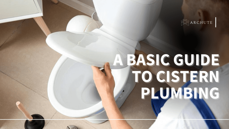 A Basic Guide To Cistern Plumbing - Archute