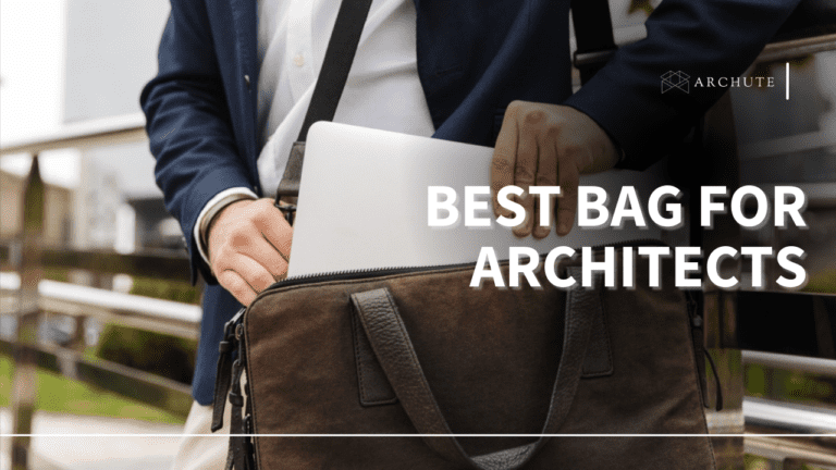 Best Bag for Architects and Architecture Students - Archute