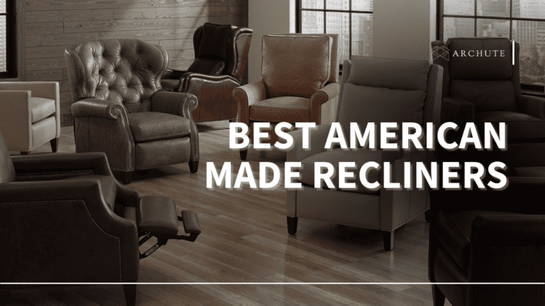 American-Made Recliners: Best of American Craftsmanship - Archute