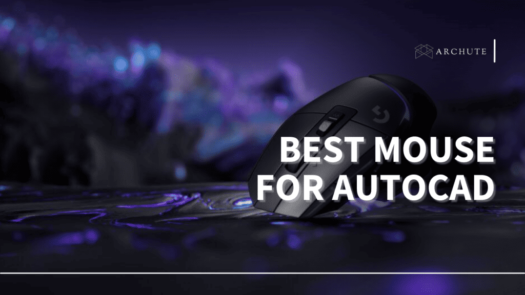 Best Mouse for Autocad to Fast-Track Your Projects - Archute