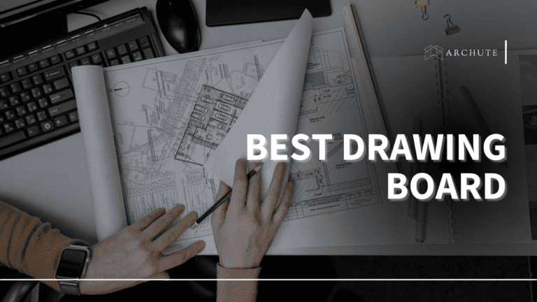 Top 6 Best Drawing Boards for Architects and Designers - Archute