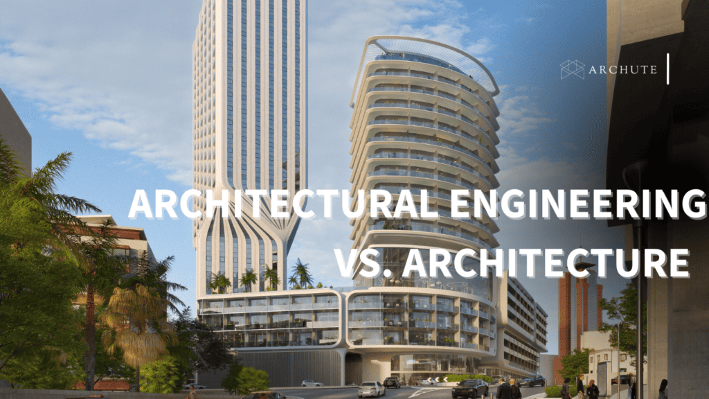 Architectural Engineering vs. Architecture: Understanding the ...